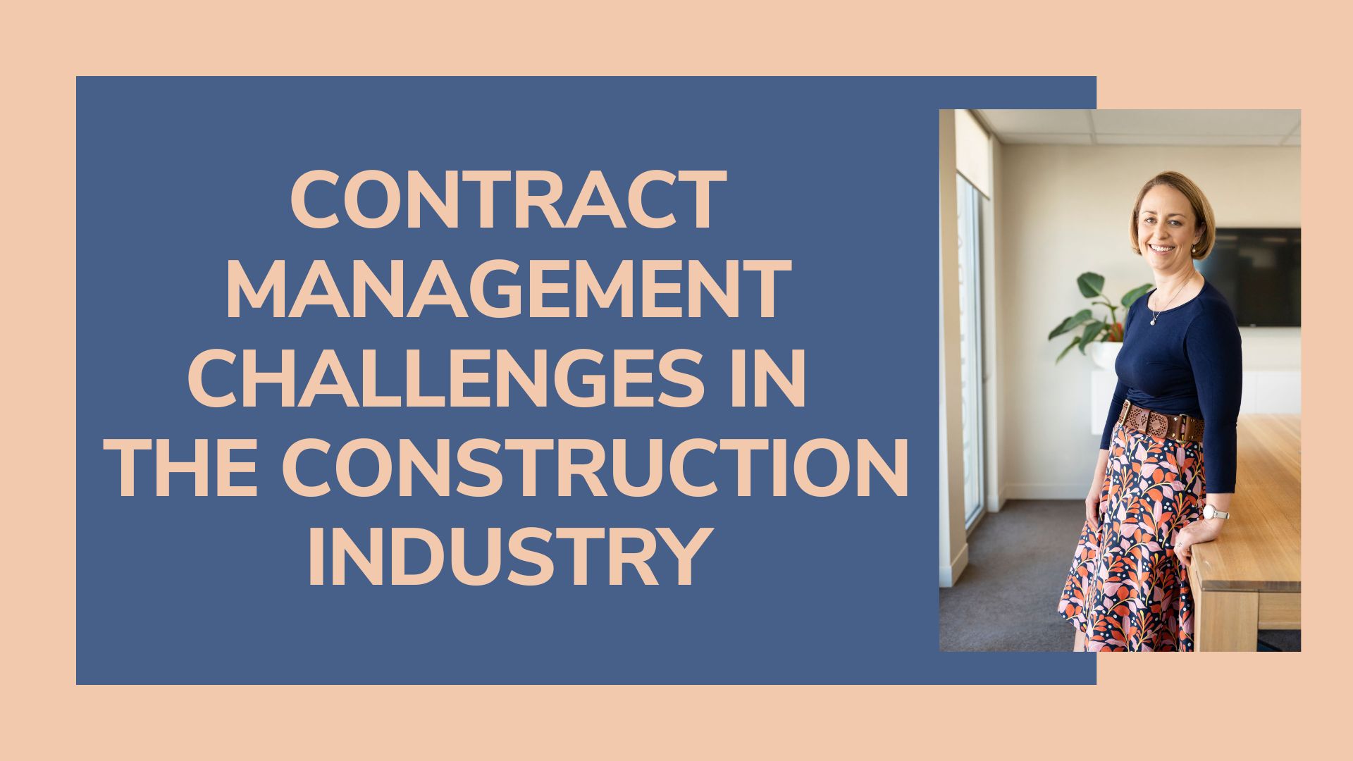 Contract management challenges in the construction industry - Gemma ...